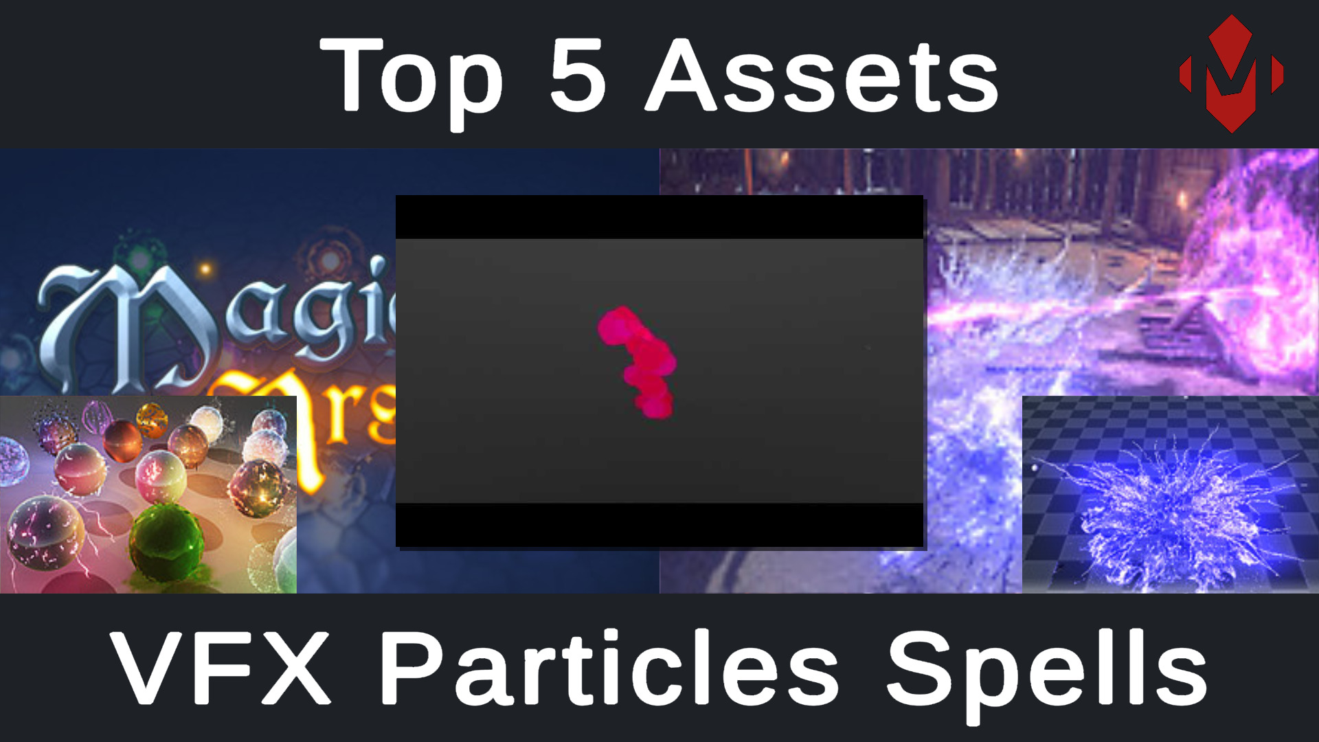 Top 5 Unity Assets - VFX Particles Spells | ProjectMakers - Softwareentwickler aus Leidenschaft